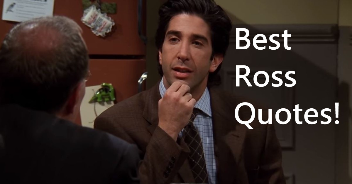 Best Ross Quotes – Peytons View