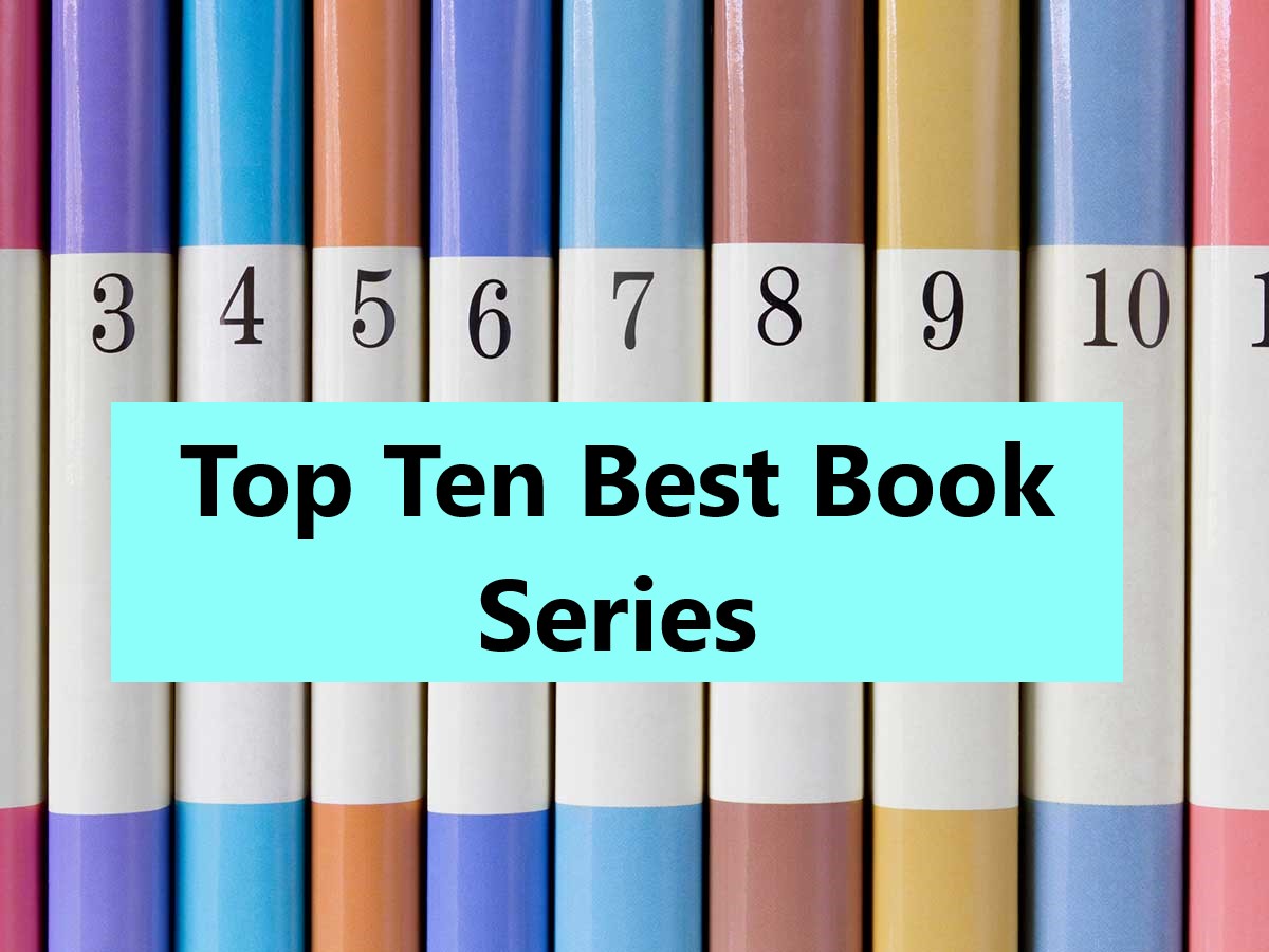 Top Ten Best Book Series! – Peytons View