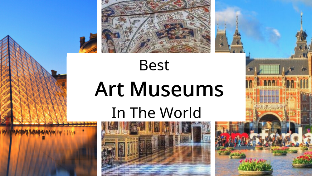 Best Art Museums In The World – Peytons View