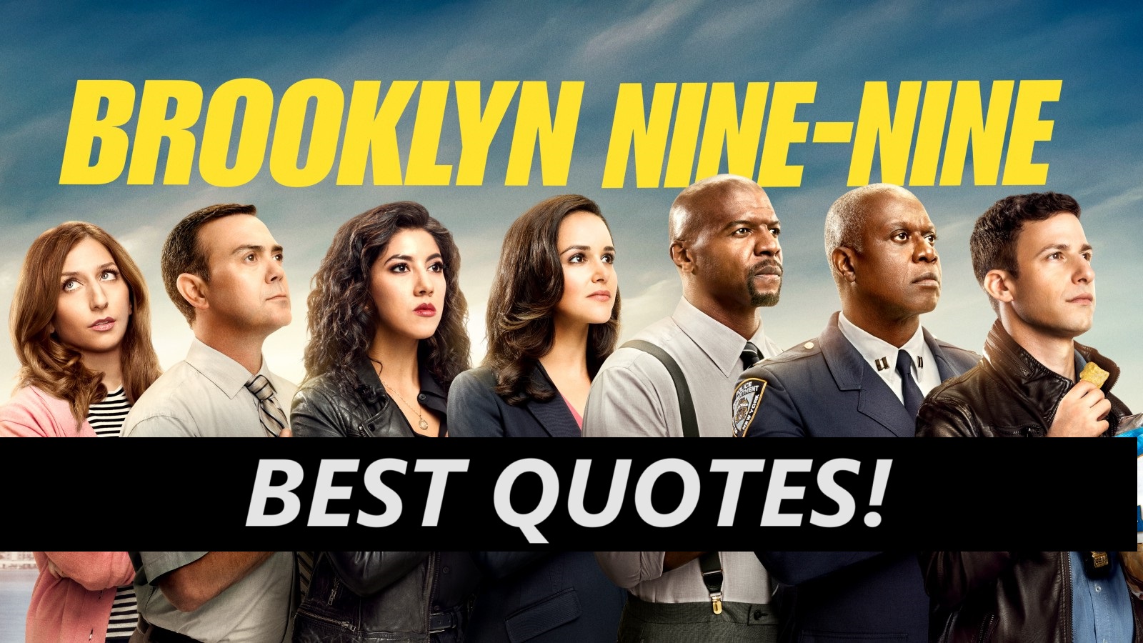 Best Brooklyn Nine-Nine Quotes! – Peytons View